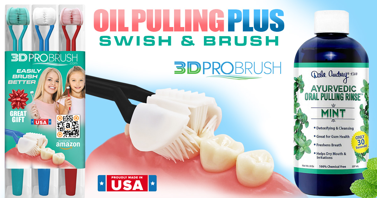 Dale Audrey | Oil Pulling Plus - SMILE SAVER 360° 3-Sided Toothbrush ...