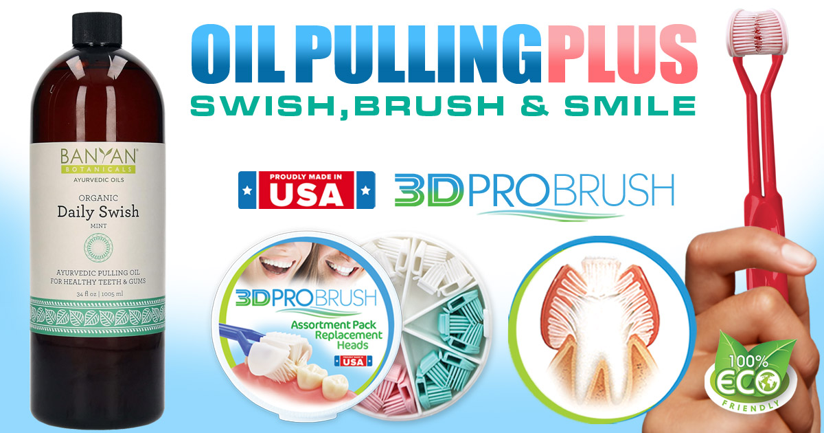 Banyan | Oil Pulling Plus - SMILE SAVER 360° 3-Sided Toothbrush + CRUSH ...